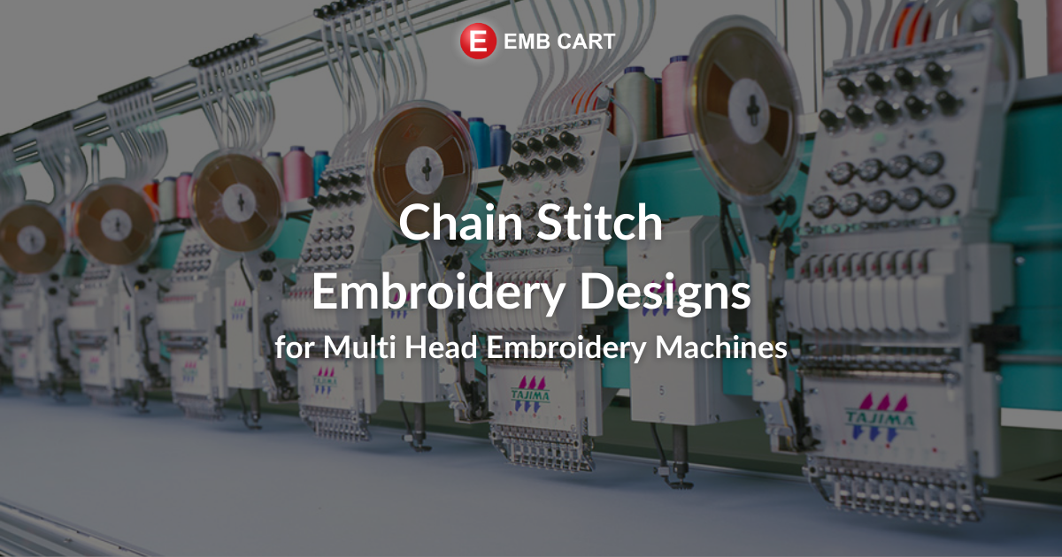 Chain-Stitch Embroidery Designs for Multi Head and Single Head ...